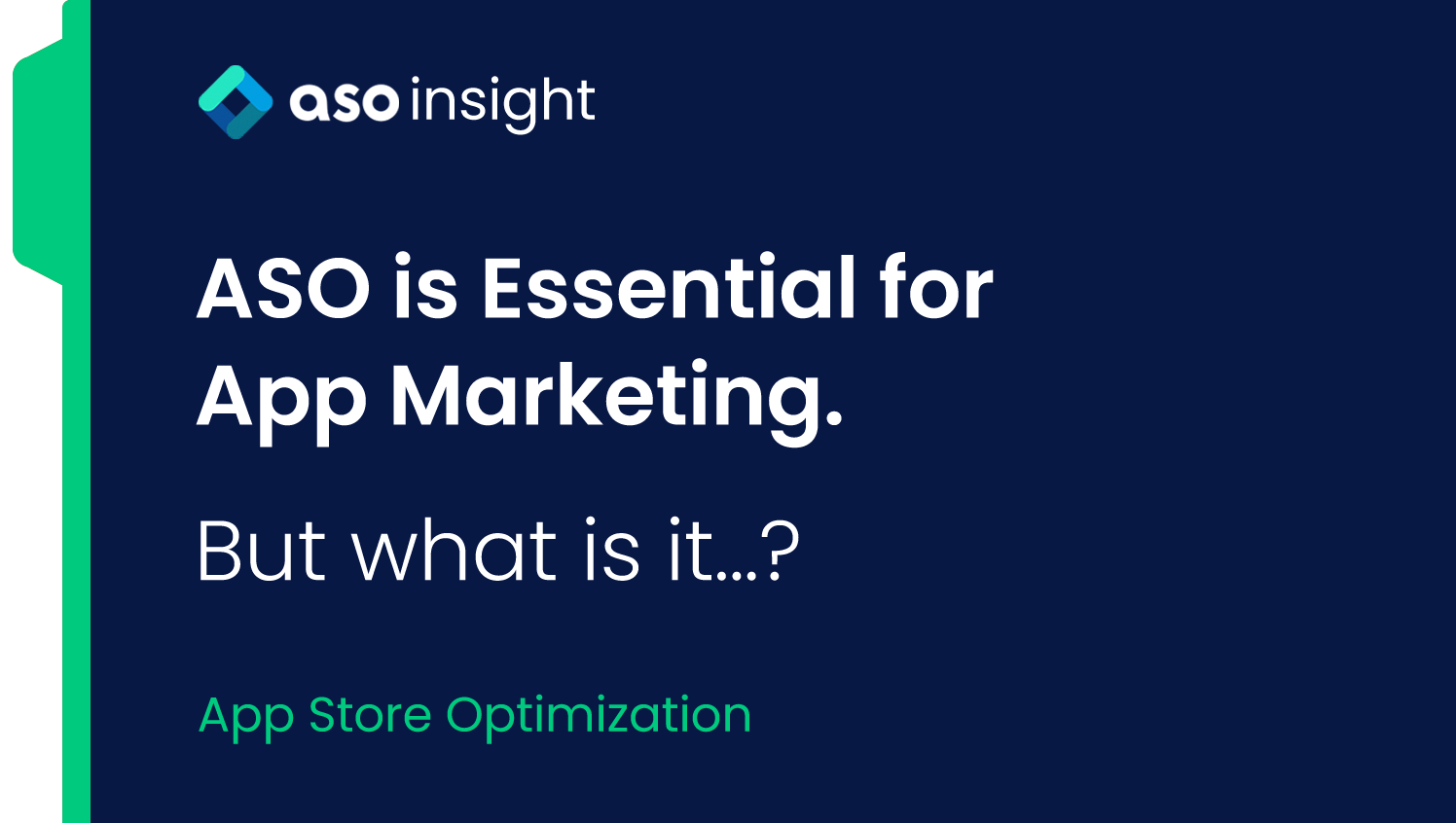 ASO Is Essential for App Marketing. But What Is It?