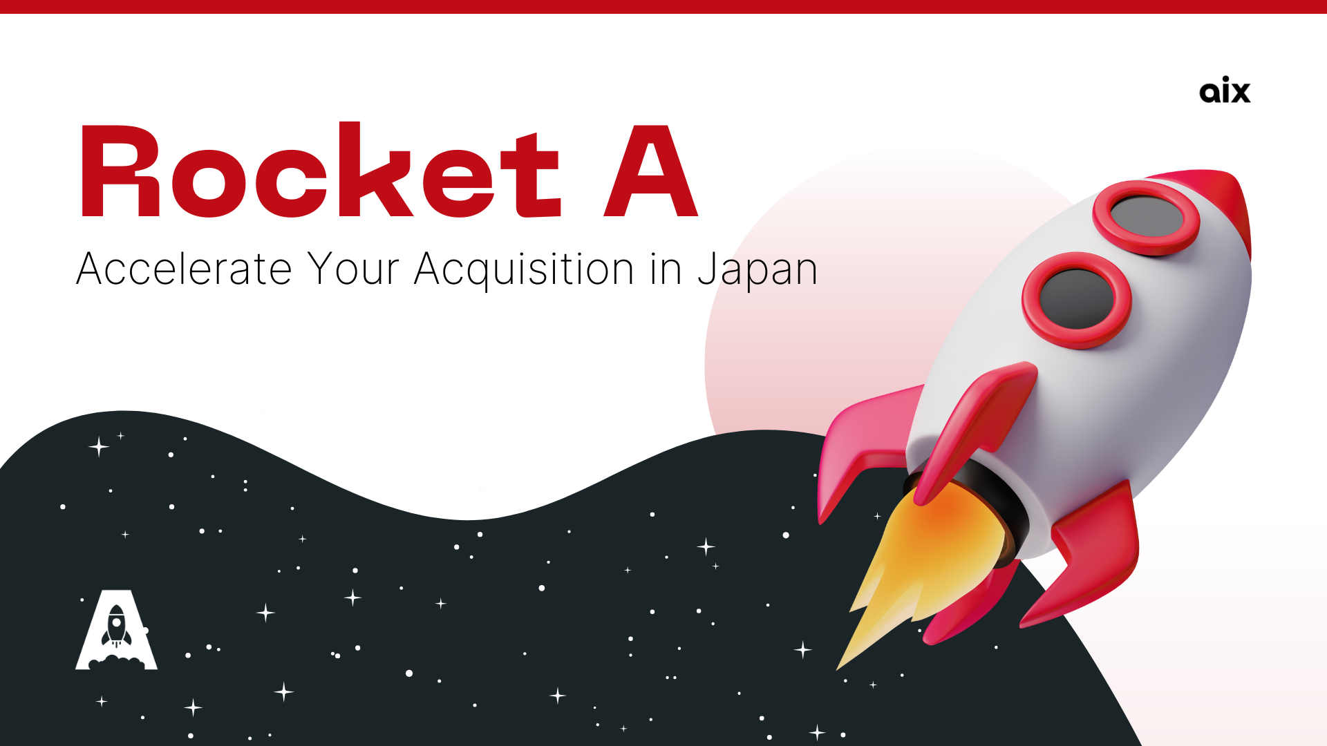 Launch of “Rocket A” — A Comprehensive Japan-Focused Marketing (CPE, UA ...